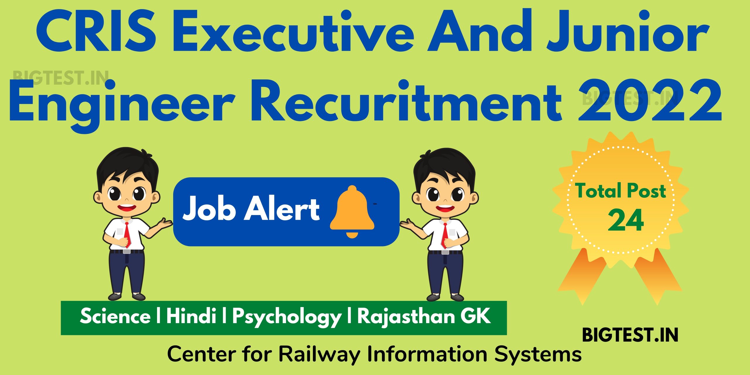 CRIS Executive And Junior Engineer Recuritment 2022 - Rajasthangyan.in